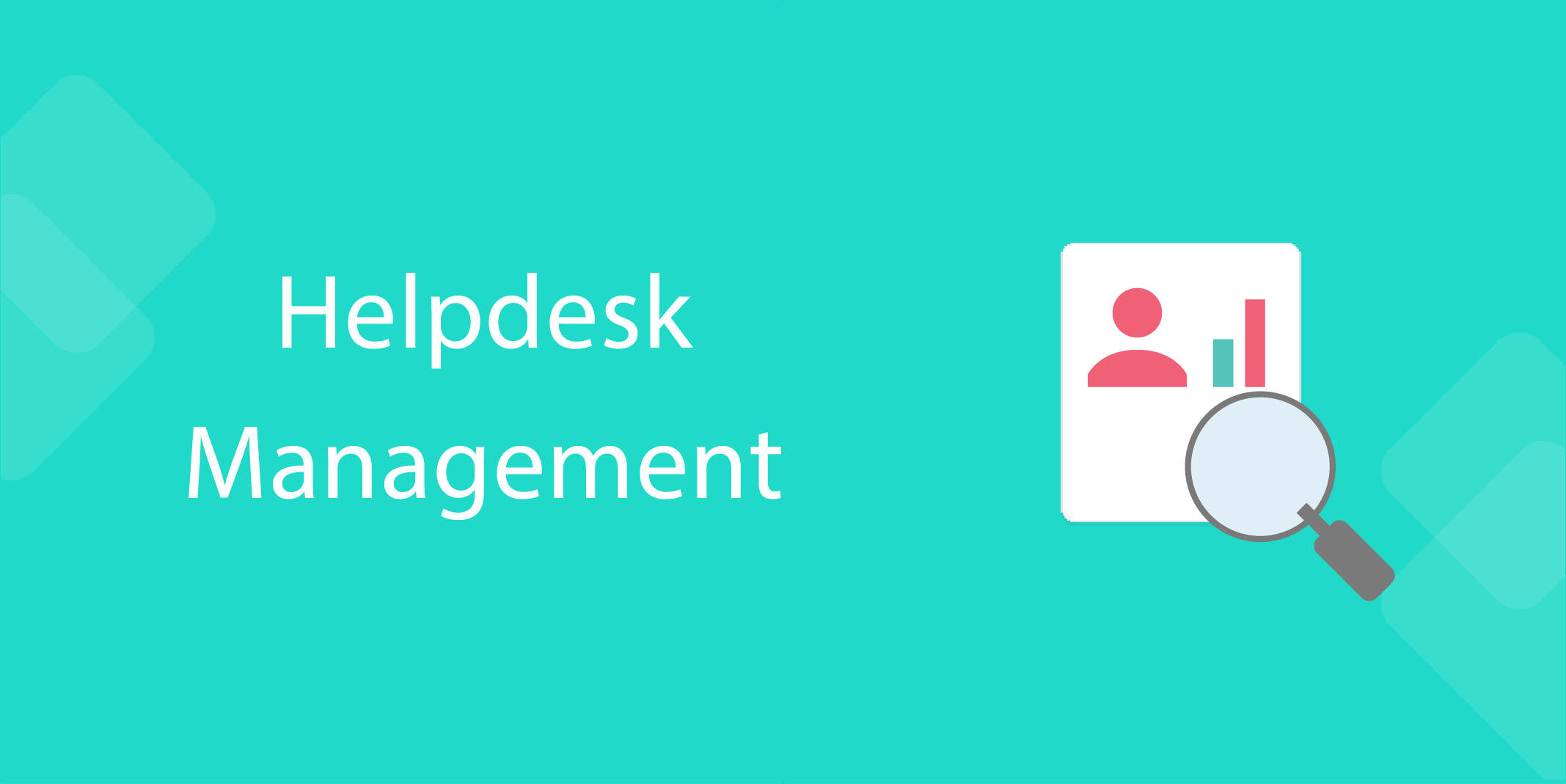 Helpdesk Management | Process Street